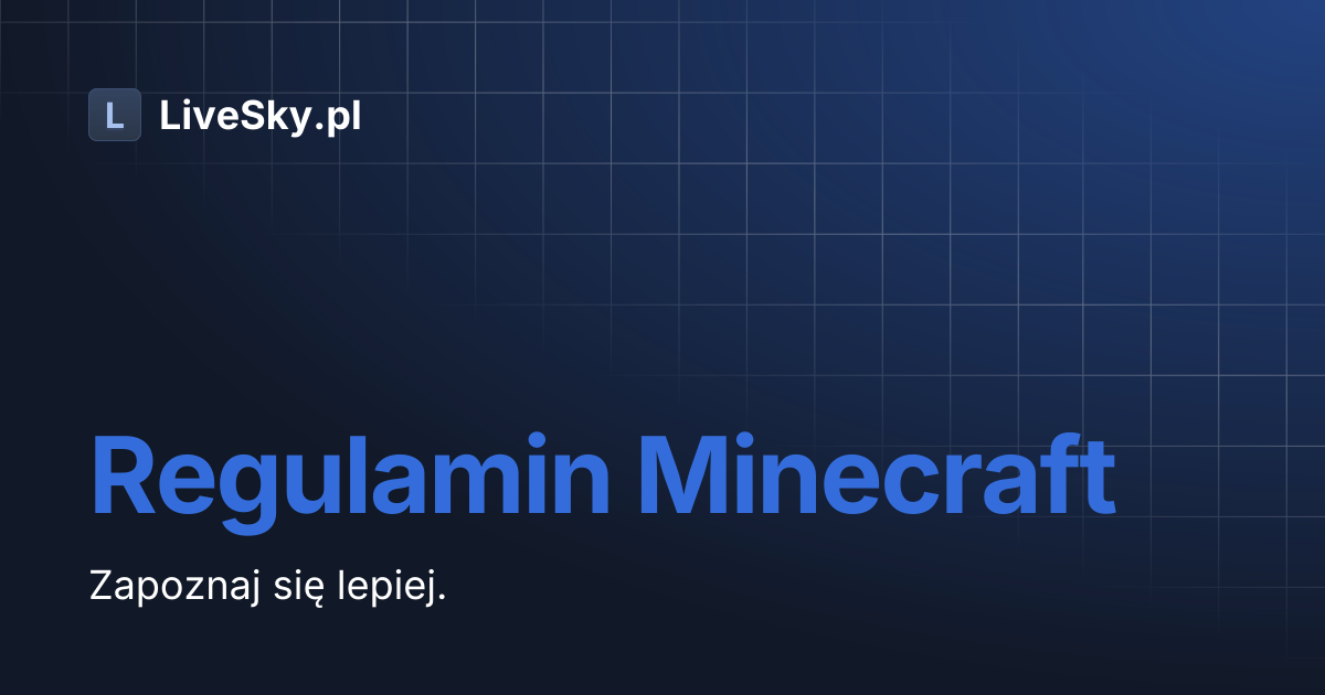 Regulamin Minecraft | LiveSky.pl